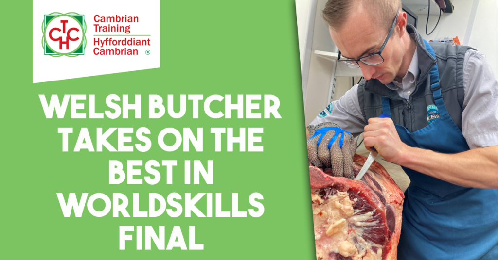 Welsh Butcher Takes on the Best in WorldSkills Final - Cambrian Training